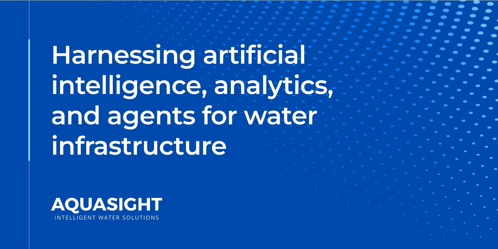 Water Utilities Insights for Smarter Operations | Aquasight | Asset ...